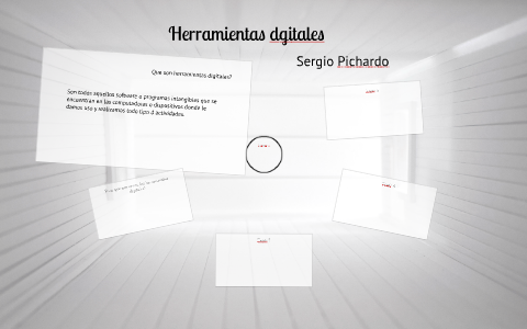 Herramientas dijitales by Sergio Pichardo on Prezi Next