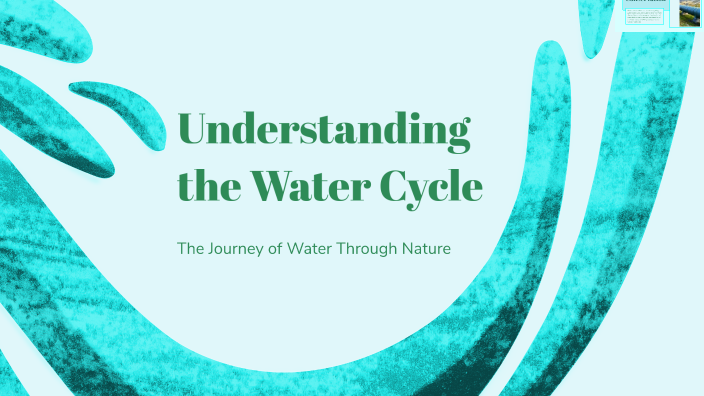 Understanding the Water Cycle by Patrick Salonga on Prezi