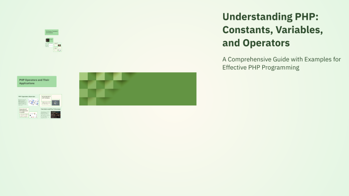 Understanding PHP: Constants, Variables, and Operators by Kasak48 on Prezi