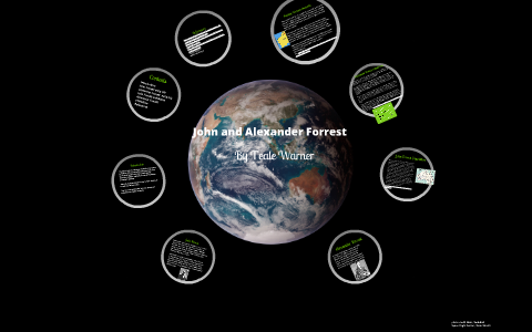 john and alexander forrest by Teale Warner on Prezi
