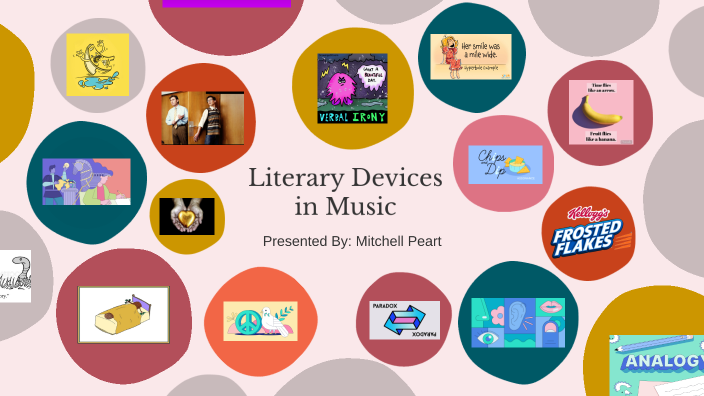 Literary Devices in Music by Mitchell Peart on Prezi