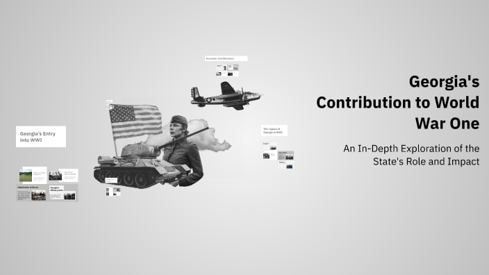 Georgia's Contribution to World War One by kadajah hamilton on Prezi