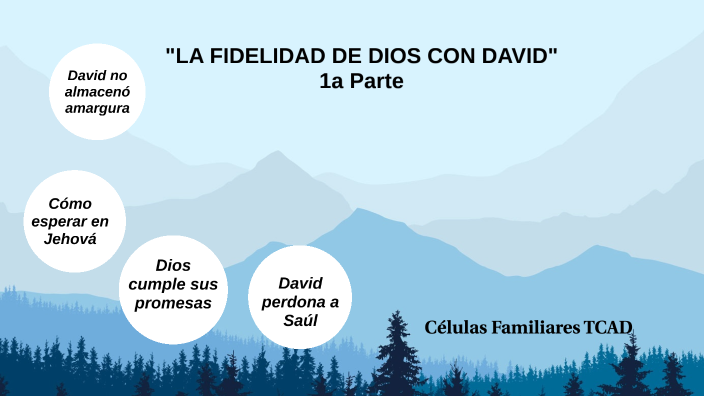 LA FIDELIDAD DE DIOS CON DAVID - 1a Parte by Marta Delia de Sanabria on ...