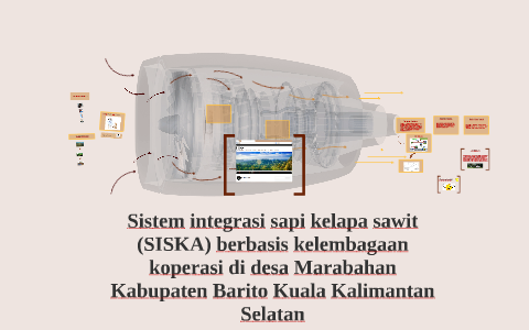 sistem integrasi sapi sawit (SISKA) berbasis kelembagaan kop by Ghina ...