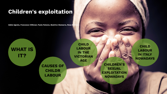 Children's exploitation by rosa schin on Prezi
