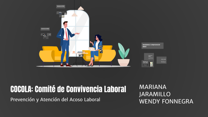 COCOLA: Comité de Convivencia Laboral by Wendy Higuita on Prezi