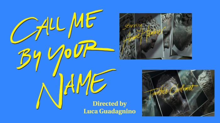 Call Me by Your Name - MAR by Mackenzie Rittenhouse on Prezi