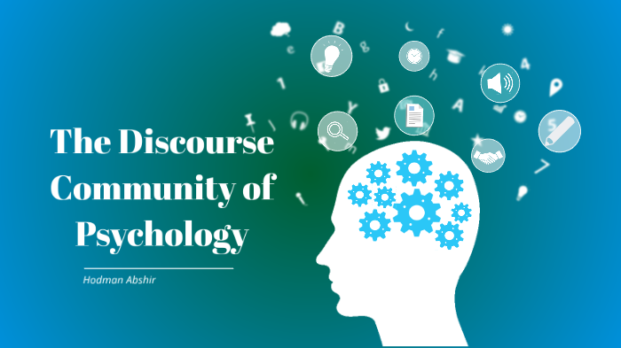 Psychology Discourse Community by Hodman . on Prezi