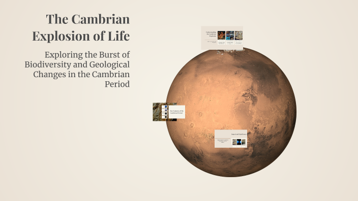 The Cambrian Explosion of Life by carson chorn on Prezi