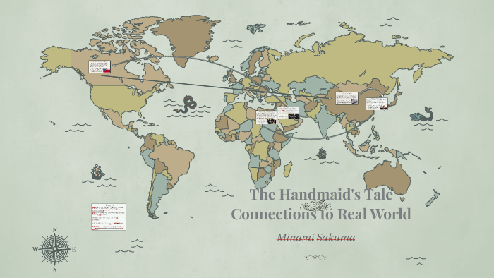 The Handmaid's Tale - Connections to Our World by Minami Sakuma on Prezi