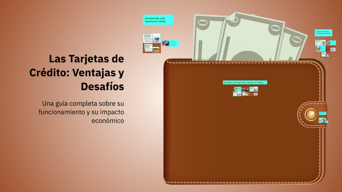 Las Tarjetas de Crédito: Ventajas y Desafíos by Michael Cubillo on Prezi