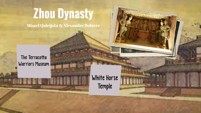 World History (Zhou Dynasty) by Misael Quirijota on Prezi
