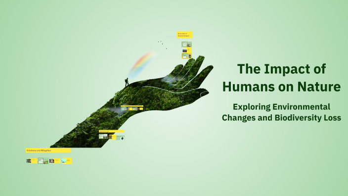 The Impact of Humans on Nature by medina haliti on Prezi