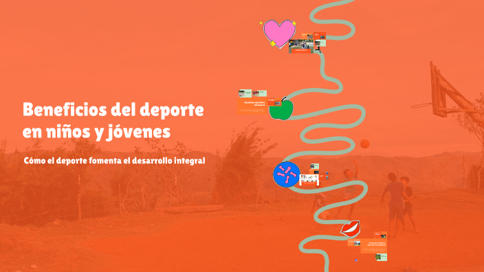 Beneficios del deporte en niños y jóvenes by Alfonso Jiménez on Prezi