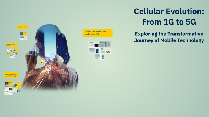 Cellular Evolution: From 1G to 5G by Baby Perez on Prezi