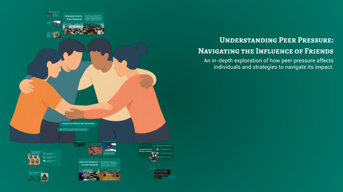 Understanding Peer Pressure: Navigating the Influence of Friends by ...