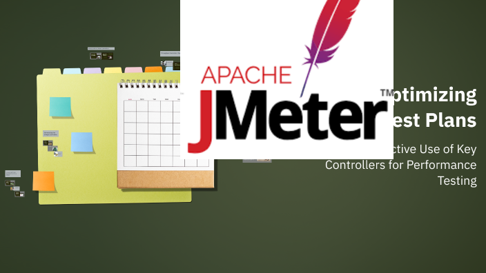 Optimizing JMeter Test Plans by Vaishnavi Lokhande on Prezi