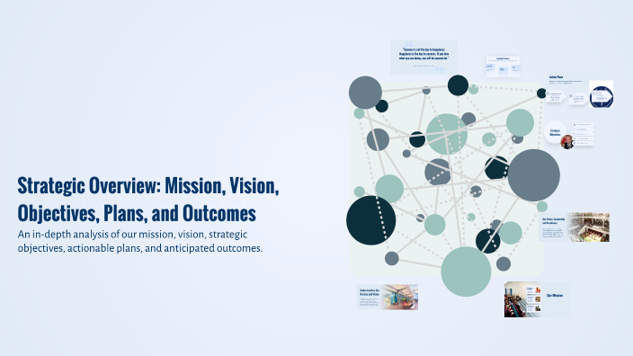 Strategic Overview: Mission, Vision, Objectives, Plans, and Outcomes by ...