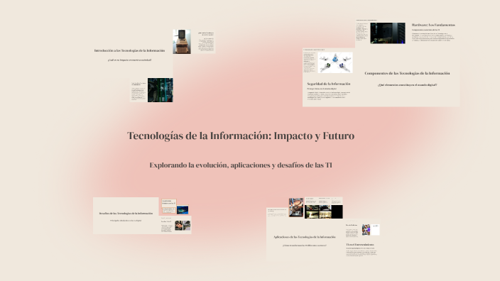 Tecnologías de la Información: Impacto y Futuro by keila lourdes gaytan ...