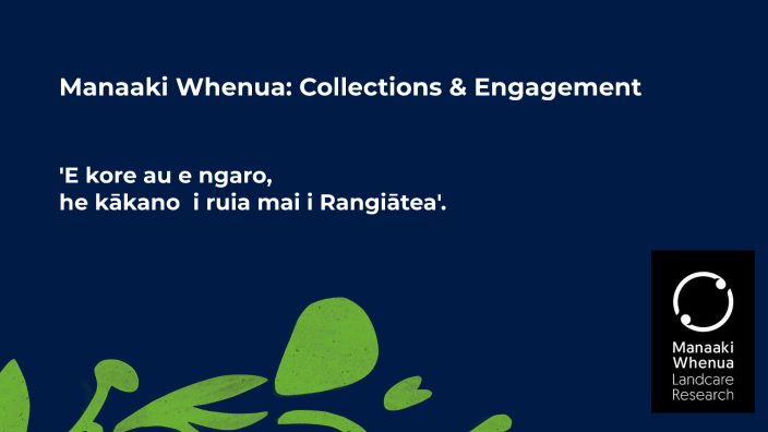 Manaaki Whenua Collections by Hone Kapa on Prezi
