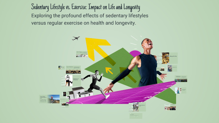Sedentary Lifestyle vs. Exercise: Impact on Life and Longevity by Dr ...