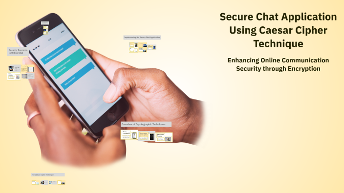 Secure Chat Application Using Caesar Cipher Technique by Creator's Team on Prezi