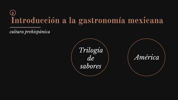 Introducción a la gastronomía mexicana by Fermin Baroi Napoles Lara on ...