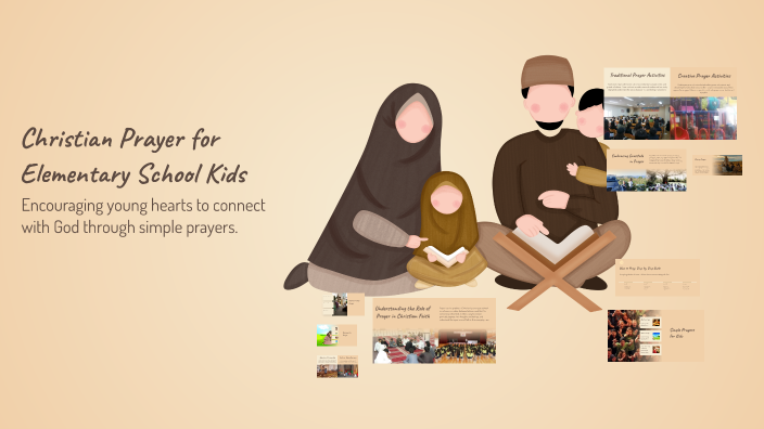 Christian Prayer for Elementary School Kids by Emily Ticas on Prezi