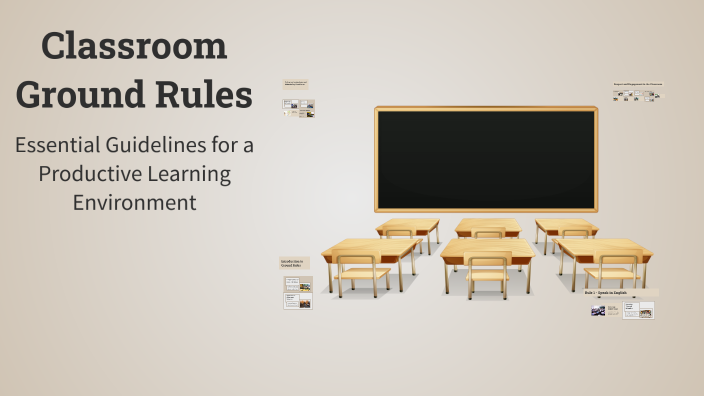 Classroom Ground Rules by martina toppo on Prezi