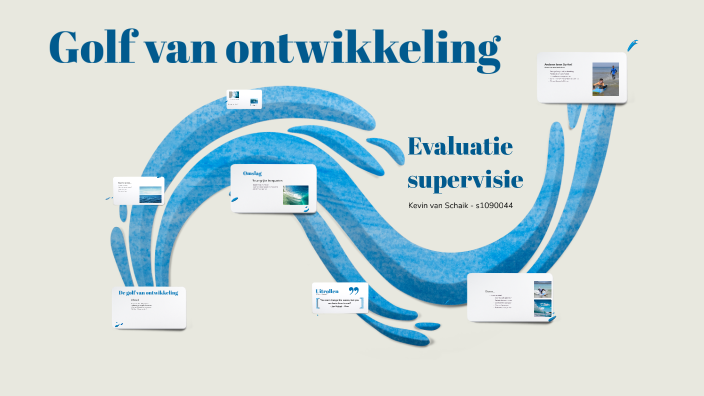 Evaluatie supervisie by Kevin van Schaik on Prezi