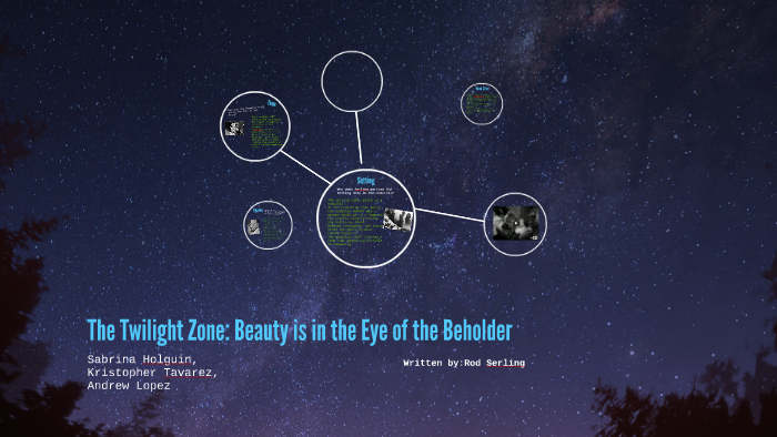 The Twilight Zone: Beauty is in the Eye of the Beholder by Sabrina ...