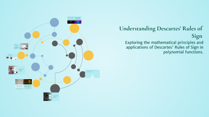 Understanding Descartes' Rules of Sign by Marifer Alarcon on Prezi