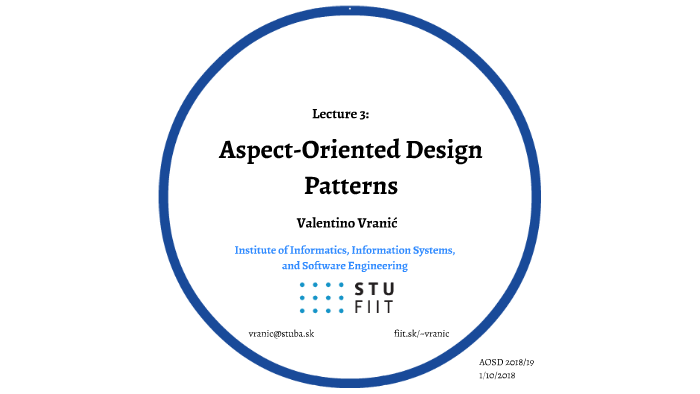 Aspect-Oriented Design Patterns by Valentino Vranić on Prezi