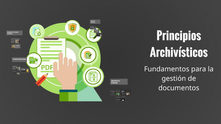 Principios Archivísticos by david salazar reales on Prezi