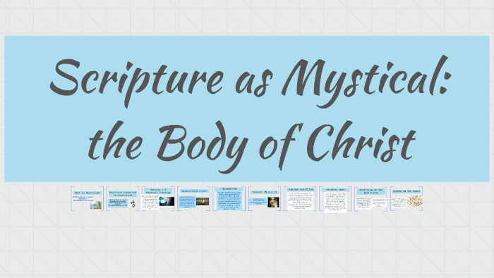 Scripture as Mystical: Body of Christ by Cathy Pearce on Prezi