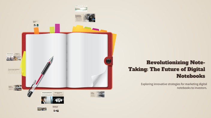 Revolutionizing Note-Taking: The Future of Digital Notebooks by Paran Ahluwalia on Prezi