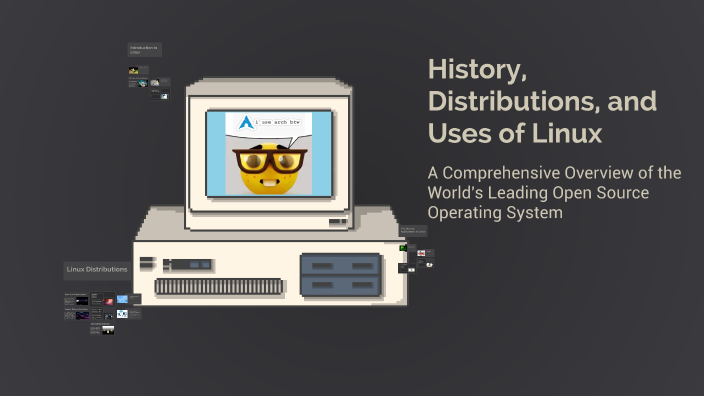 History, Distributions, and Uses of Linux by Piotr Pokładek on Prezi