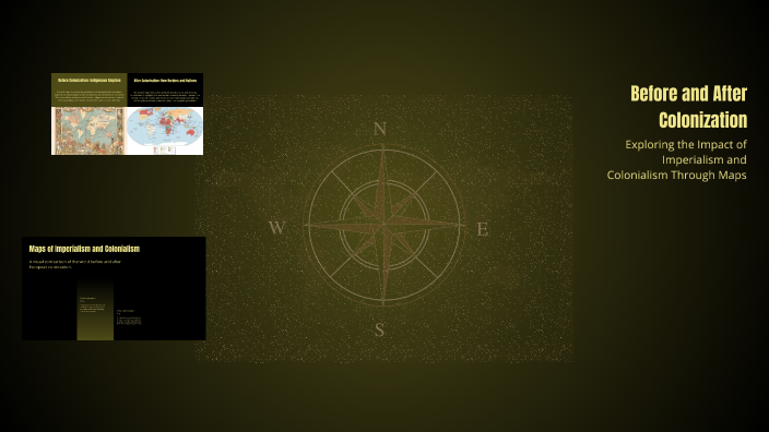 Before and After Colonization by Jarzil Resente on Prezi