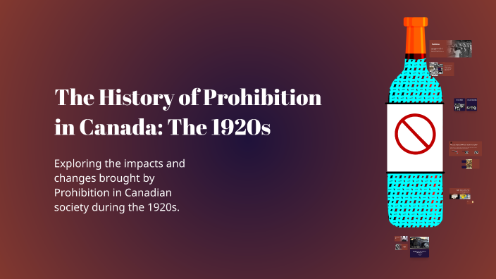 The History of Prohibition in Canada: The 1920s by Advik Bhagavatula on ...