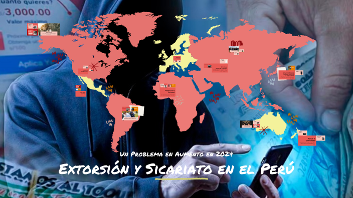 Extorsión y Sicariato en el Perú by emely reyes on Prezi
