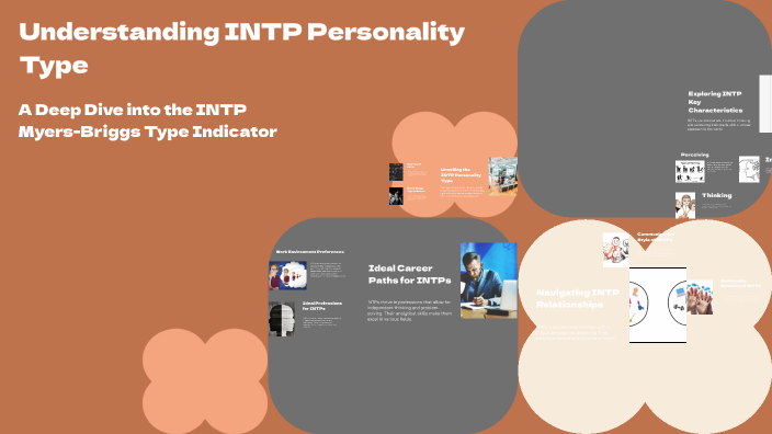 Understanding the INTP Personality Type by B A on Prezi