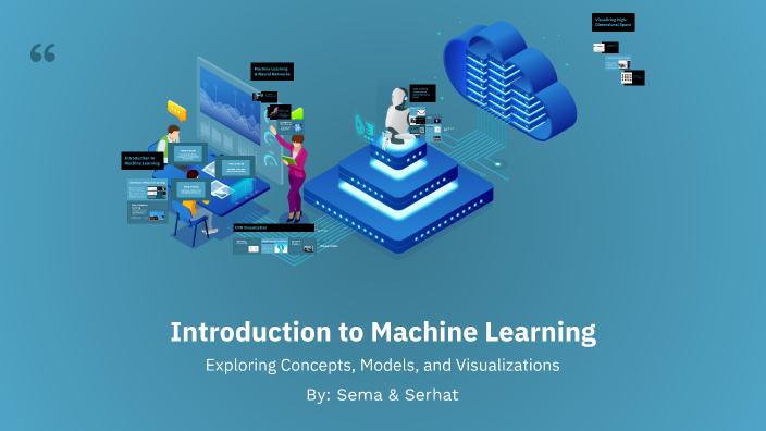 Introduction to Machine Learning by Sema Davran on Prezi