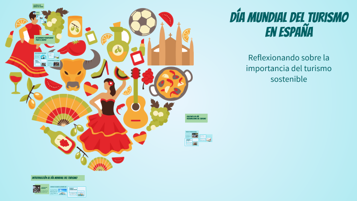 Día Mundial del Turismo en España by Ayuya Machton on Prezi