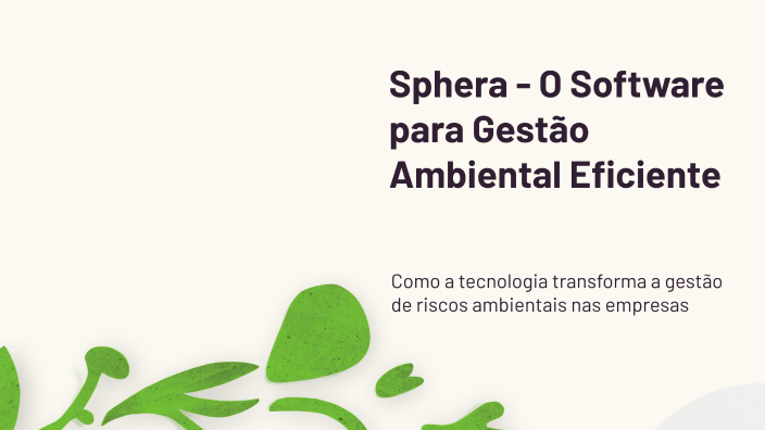 Sphera - O software que auxilia na gestão ambiental by Miriã De Moraes ...