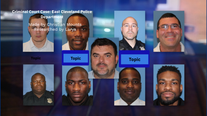 East Cleveland Police Department by CHRISTIAN MOUNTS on Prezi