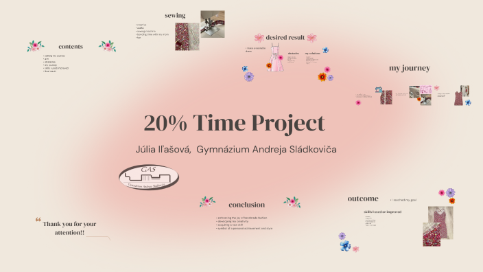 20% Time Project by Júlia Iľašová on Prezi