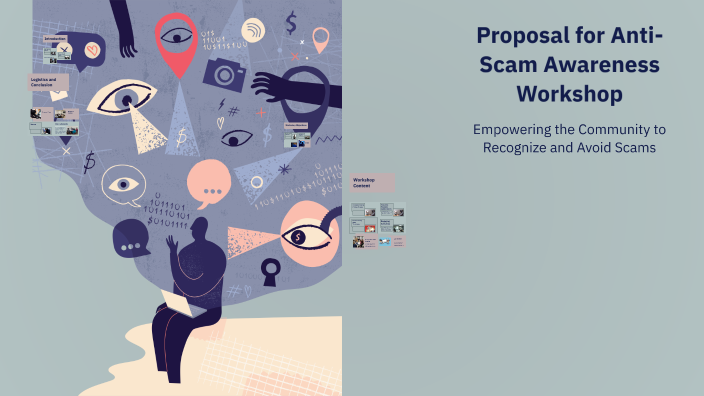 Proposal for Anti-Scam Awareness Workshop by rexton wong on Prezi