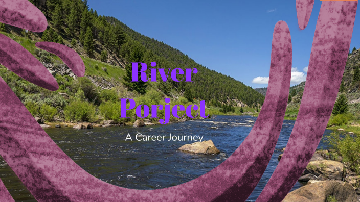 River Project by Keyvon Scott on Prezi