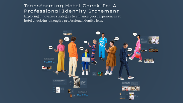 Transforming Hotel Check-In: A Professional Identity Statement by ...