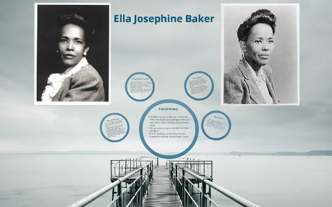 Ella Josephine Baker by Carlos Fuentes on Prezi